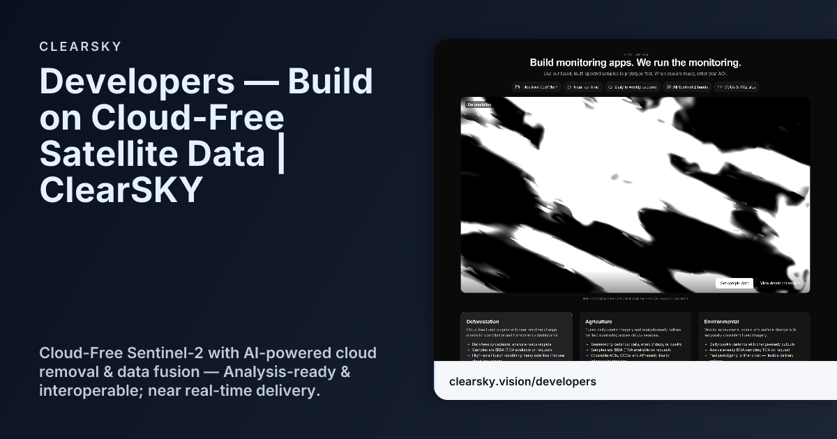 Developers — Build on Cloud-Free Satellite Data | ClearSKY